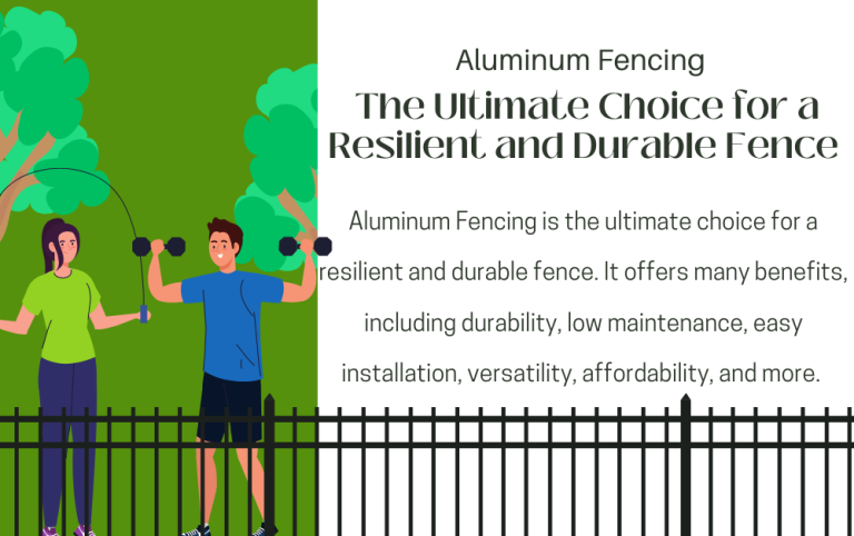 The Ultimate Choice for a Resilient and Durable Fencing